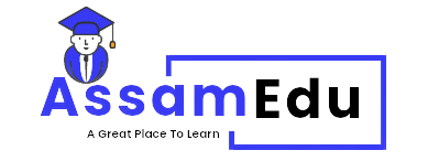 Assam GK : Assam general knowledge MCQ,PDF for free | Assamedu.in